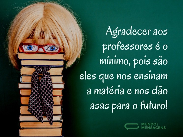 57 Mensagens De Agradecimento Ao Professor Com Palavras De 57 Mensagens De Agradecimento Ao Professor Com Palavras De
