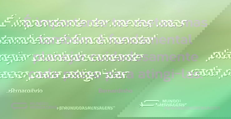 É importante ter metas, mas também é fun - Mundo das Mensagens