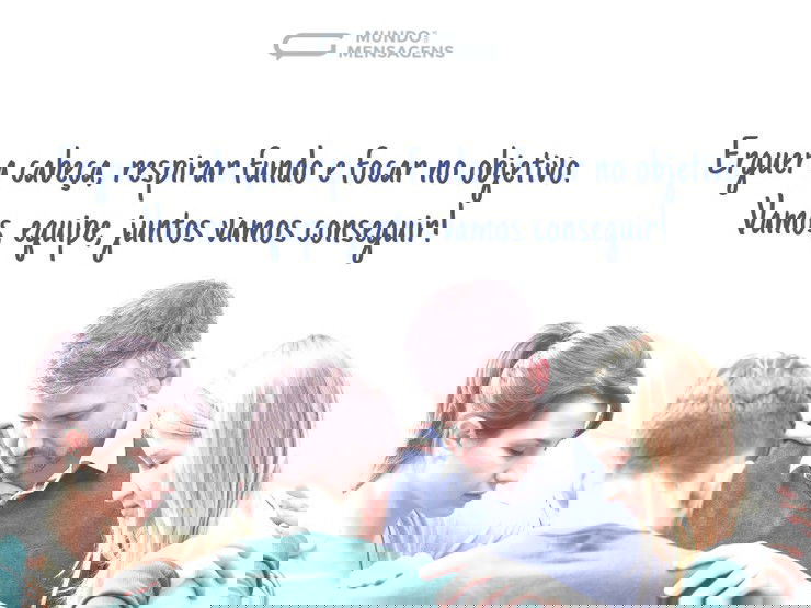 Vamos, equipe - Mundo das Mensagens