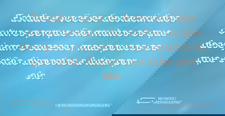 Estude e você se destacará dos outros po - Mundo das Mensagens