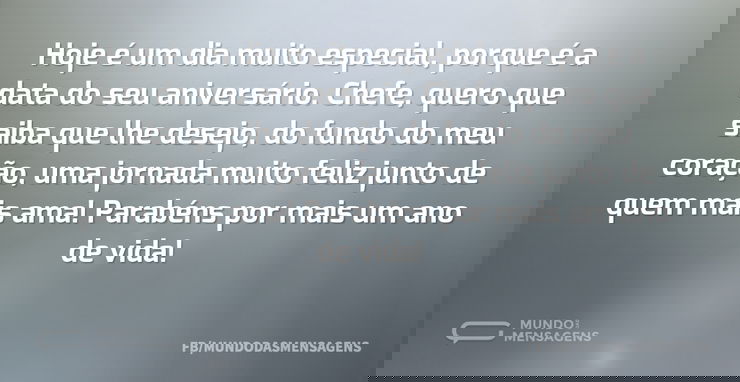 A data do seu niver, chefe - Mundo das Mensagens
