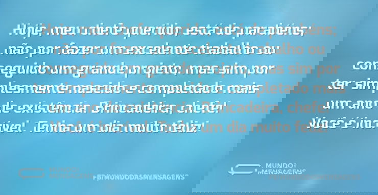 Meu chefe querido está de parabéns - Mundo das Mensagens