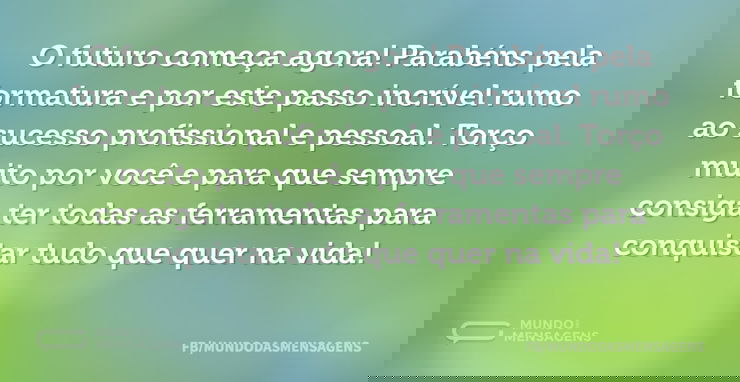Parabéns por dar um passo importante com a formatura - Mundo das Mensagens
