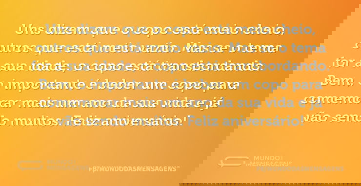 O copo está meio cheio - Mundo das Mensagens